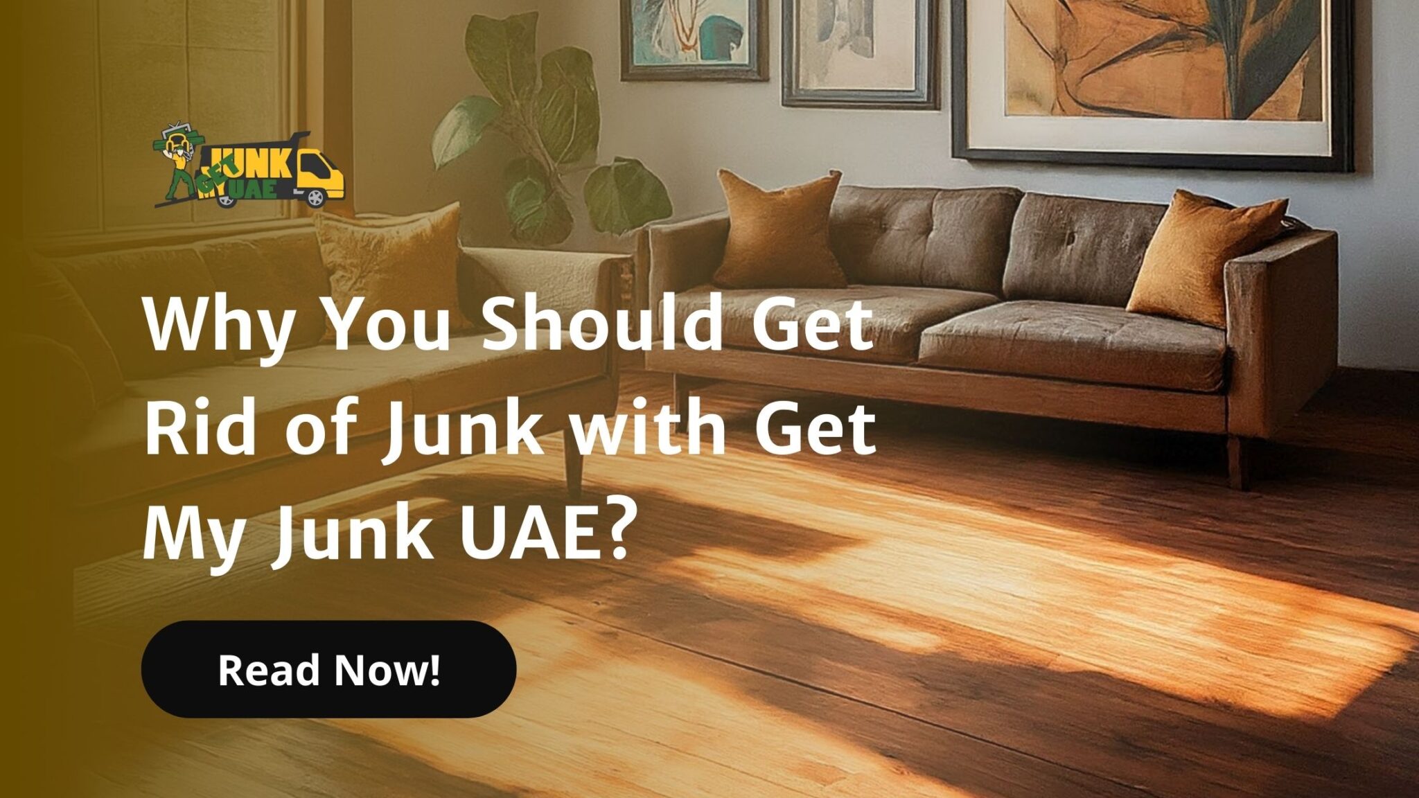 Why You Should Get Rid of Junk with Get My Junk UAE?